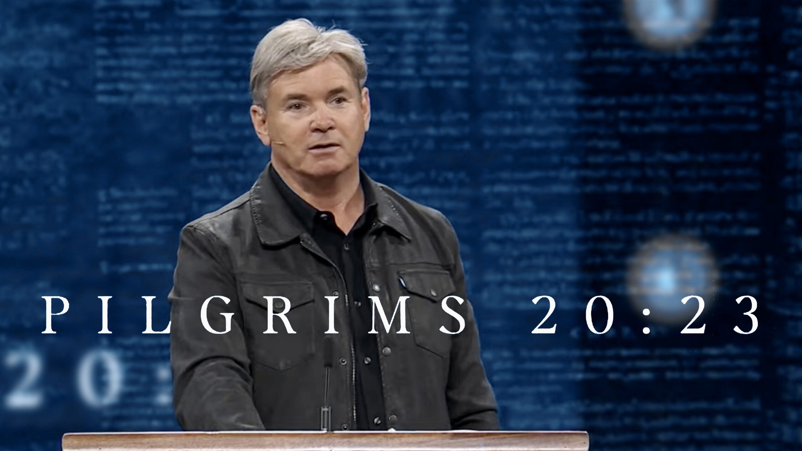 Jack Hibbs — Pilgrims 20:23 - Harbingers TV